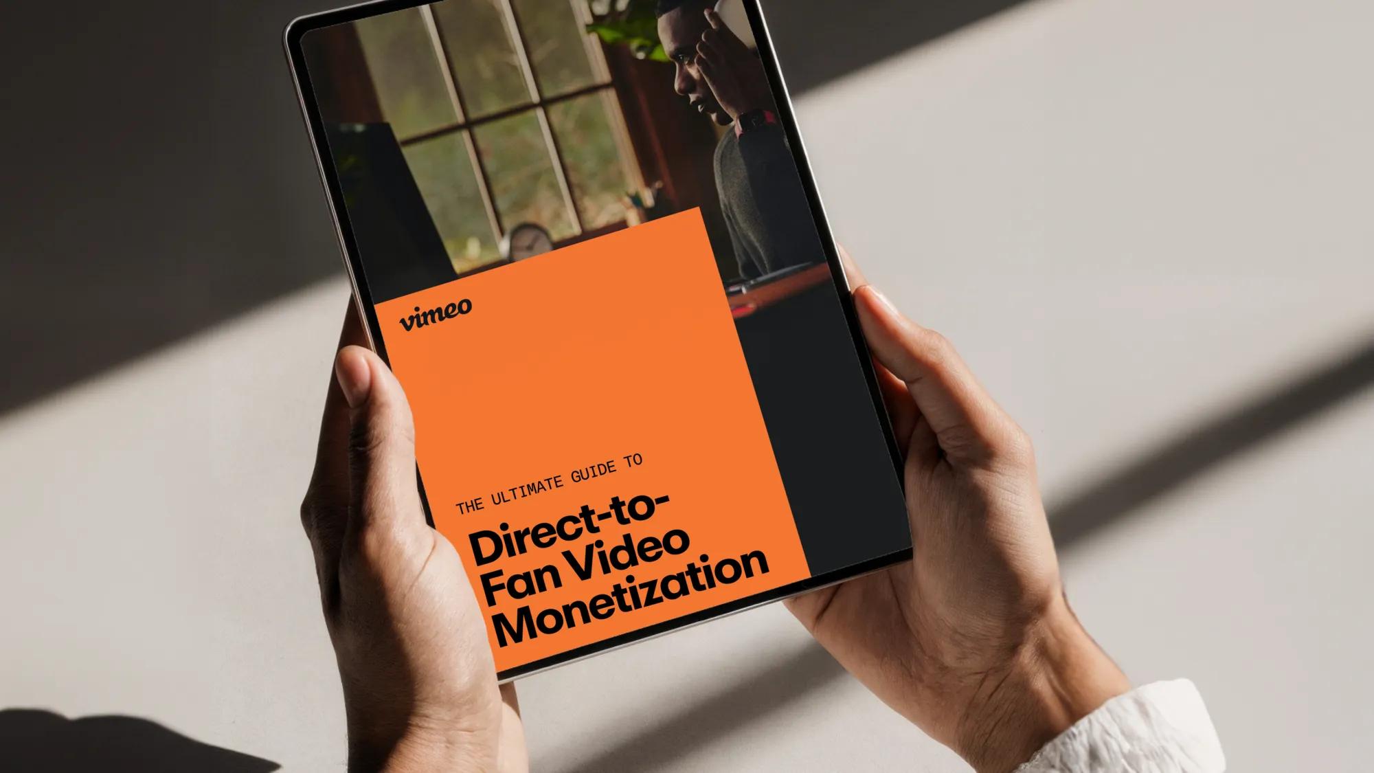 The Ultimate Guide to Direct-to-Fan Video Monetization